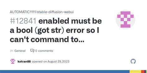 Enabled Must Be A Bool Got Str Error So I Cant Command To Txt2img