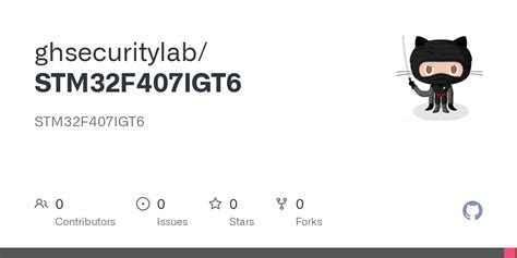 Github Ghsecuritylabstm32f407igt6 Stm32f407igt6