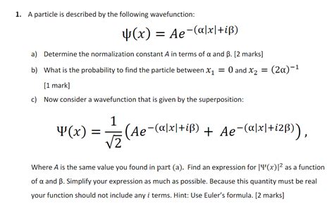 Solved 1 A Particle Is Described By The Following