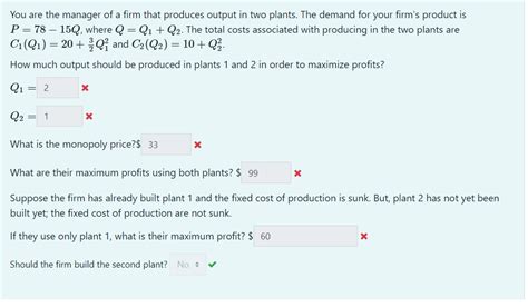 You Are The Manager Of A Firm That Produces Output In