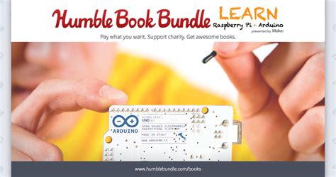 Humble Bundle Learn Raspberry Pi Arduino Oreilly Mediamake Pwuw