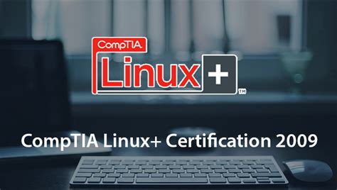 CompTIA Linux Certification