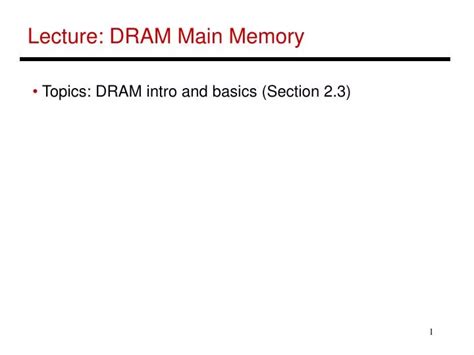 Ppt Lecture Dram Main Memory Powerpoint Presentation Free Download