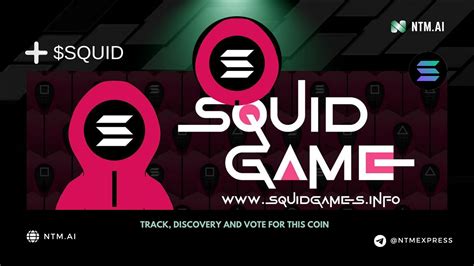 SQUID GAME (SQUID) | NTM.ai