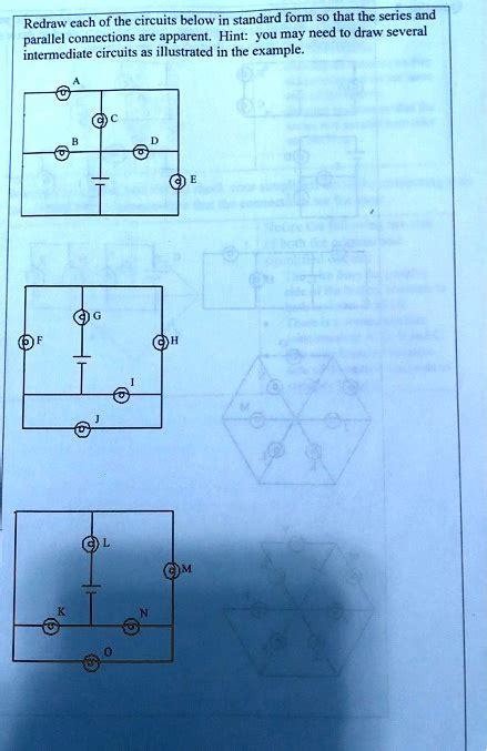Redraw Each Of The Circuits Below In Standard Form So That The Series And Parallel Connections