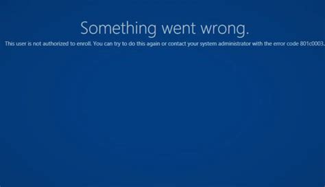 Fix Intune Enrollment Something Went Wrong Error 801c0003 Htmd Blog