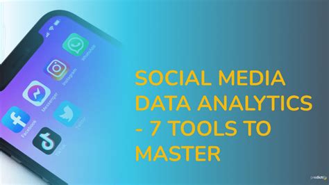 social media data analytics 7 tools to master predictea digital