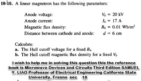 10 10 A Linear Magnetron Has The Following Parameters Anode Voltage