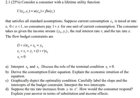 Solved 21 25 Consider A Consumer With A Lifetime Utility