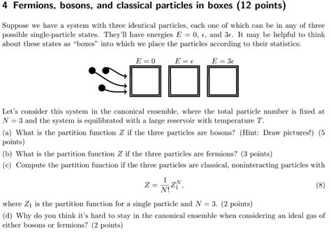 Solved 4 Fermions Bosons And Classical Particles In Boxes