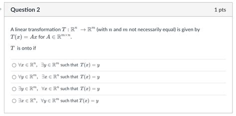 Solved A Linear Transformation T RnRm With N And M Not Chegg