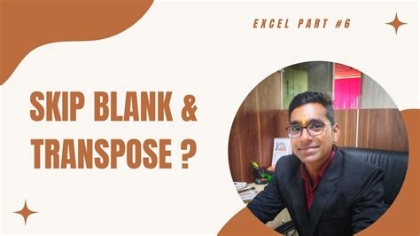 Excel Part 6 Skip Blank And Transpose Youtube