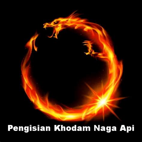 Pengisian Khodam Naga Api Pusaka Dunia