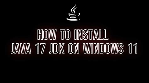 How To Install Java 17 Jdk On Windows 1110 Youtube