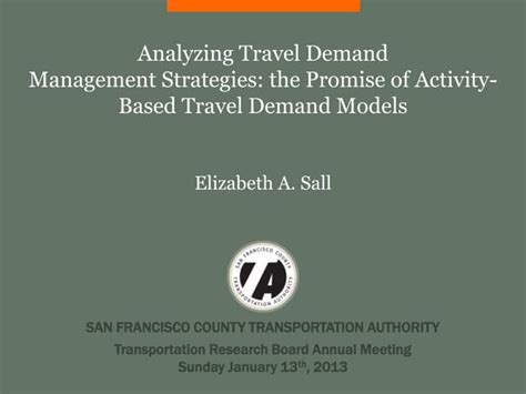 Analyzing Travel Demand Management Strategies The Promise Of Activity Based Travel Demand