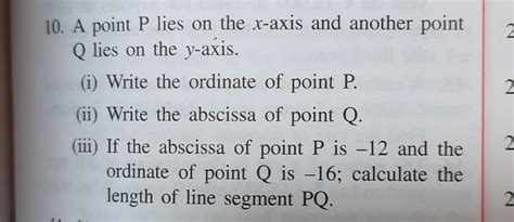 10 A Point P Lies On The X Axis And Another Point Q Lies On The Y Axis