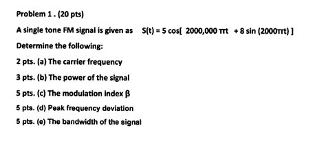 Solved Problem Pts A Single Tone FM Signal Is Given Chegg