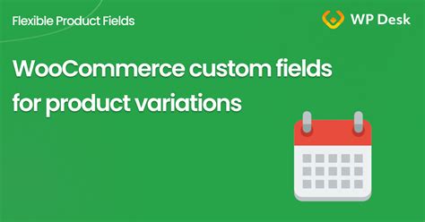 Woocommerce Custom Fields For Variations Better Products