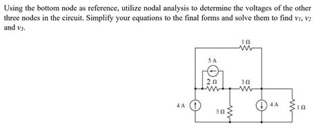 Solved Using The Bottom Node As Reference Utilize Nodal