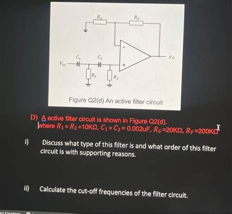 Solved Figure Q2d An Active Filter Circuit D A Active