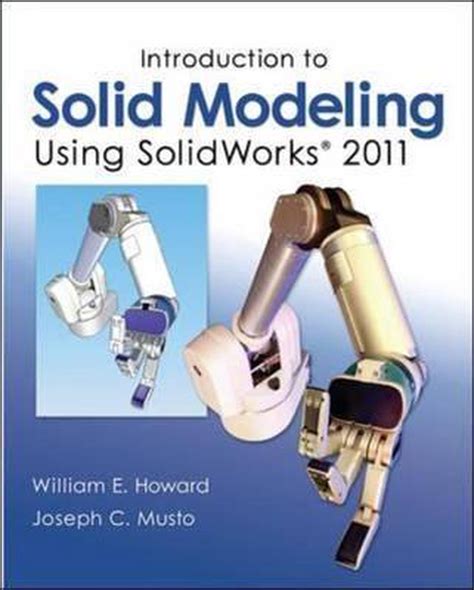 Introduction To Solid Modeling Using SolidWorks 2011 9780073375458