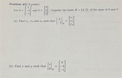 solved problem 2 4 points let u ⎣⎡1−2−1⎦⎤ and v ⎣⎡322⎦⎤