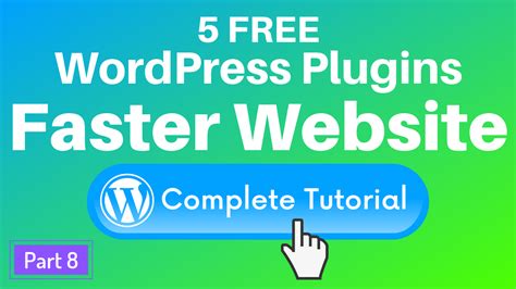5 best free wordpress plugins for optimal site speed tony teaches tech