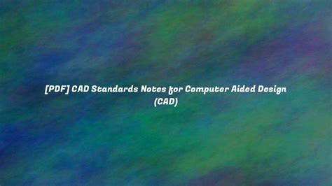 [pdf] cad standards notes for computer aided design cad referpdf