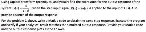 Solved Using Laplace Transform Techniques Analytically Find