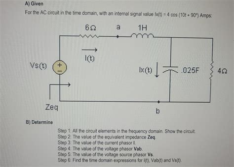 Solved A Given For The AC Circuit In The Time Domain With Chegg