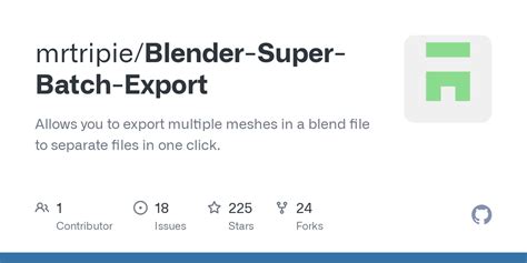 Github Mrtripieblender Super Batch Export Allows You To Export