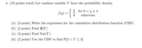 Solved 4 10 Points Total Let Random Variable Y Have The