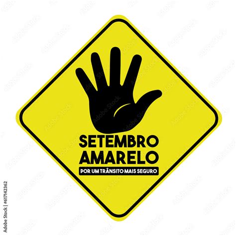 Setembro Amarelo Mês De Prevenção De Acidentes Setembro Amarelo
