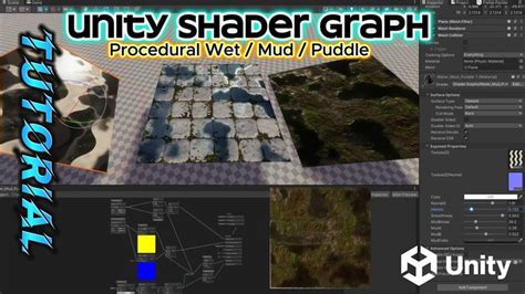 Unity How To Create Shader Graph Simple Procedural Wet Mud Puddle Water Effect Unity