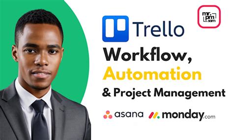 Setup Trello Asana Monday As Workflow Automation And Integrations By Mrpmsam Fiverr