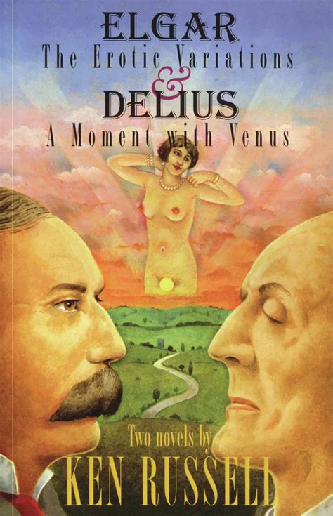 Elgar The Erotic Variations Delius A Moment With Venus Russell Ken Amazon