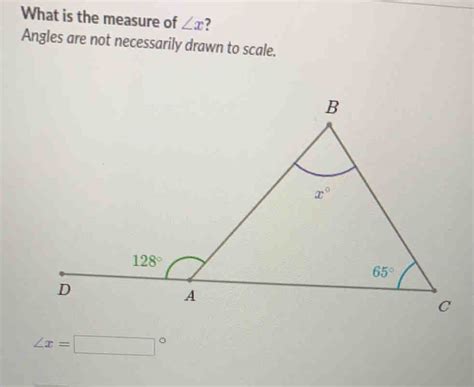 solved what is the measure of ∠ x ？ angles are not necessarily drawn