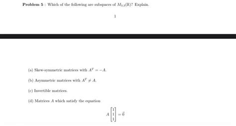solved problem 5 which of the following are subspaces of