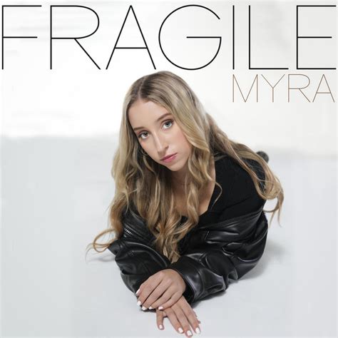 Fragile Single By Myra Spotify