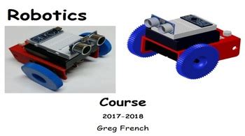 Autonomous Obstacle Avoidance Arduino Robot By Greg French TpT