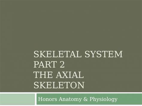PPTX Skeletal System Part 2 The Axial Skeleton DOKUMEN TIPS