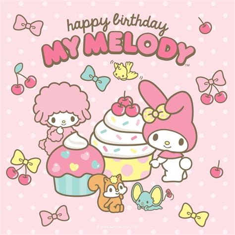 Sanrio On Instagram Happy Birthday My Melody 💖 Celebrate With 20