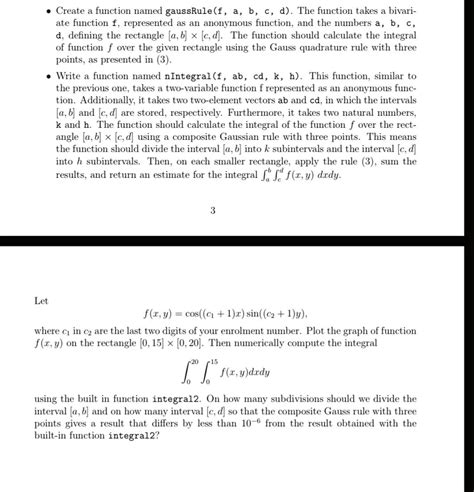 Solved Create A Function Named Gaussrulef A B C D The Function
