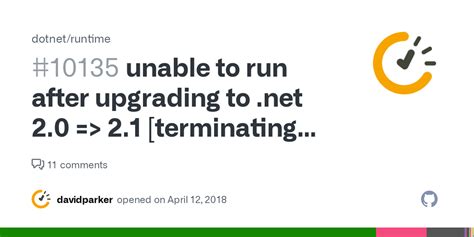Unable To Run After Upgrading To Net 20 21 Terminating With