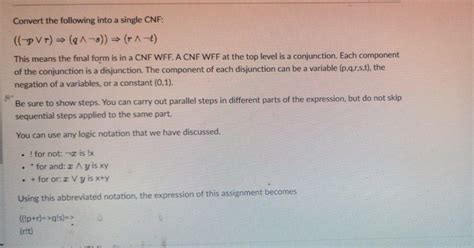 solved convert the following into a single cnf