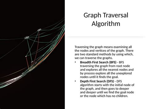 Understanding Graph Traversal Algorithms A Deep Dive into BFS and DFS | PPTX