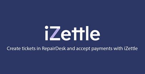 Repairdesk Izettle Integrated Payments Made Easy Yet Affordable