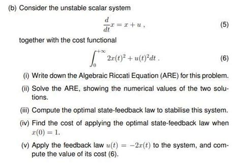 Solved B Consider The Unstable Scalar System Dtdx X U Chegg