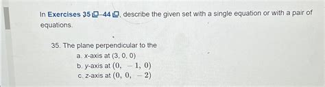 Solved In Exercises 35 므 44 므 ﻿describe The Given Set With