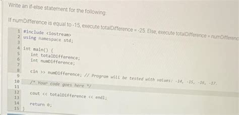 Solved Write An If Else Statement For The Following 3 If Chegg Com